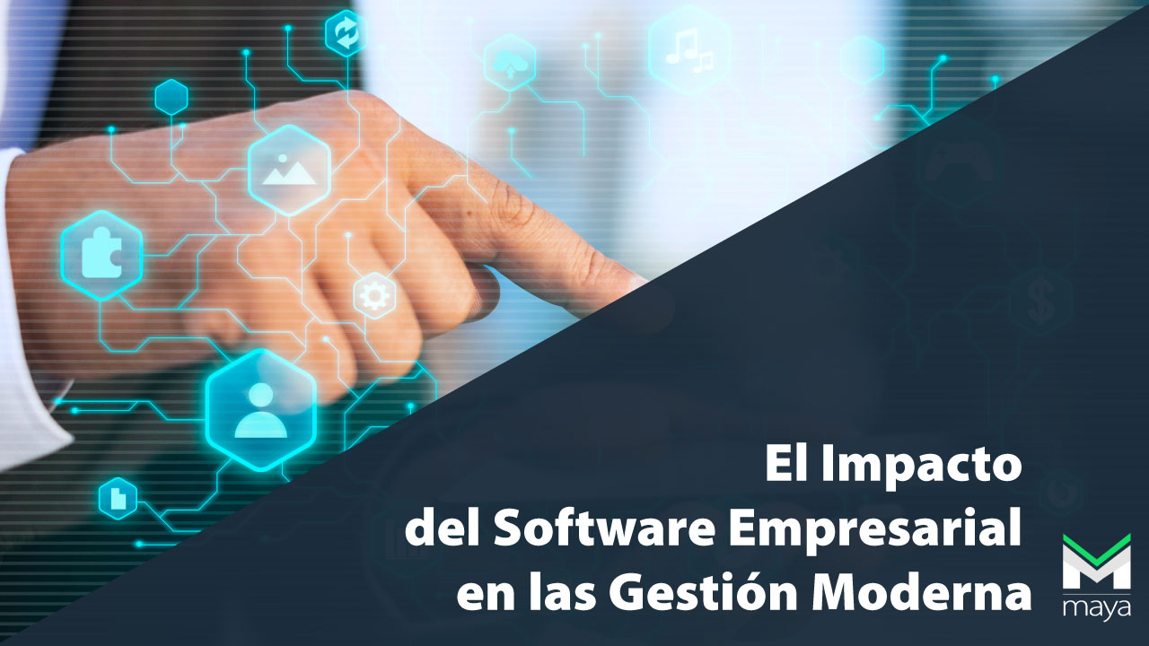 El Impacto del Software Empresarial en las Gestión Moderna